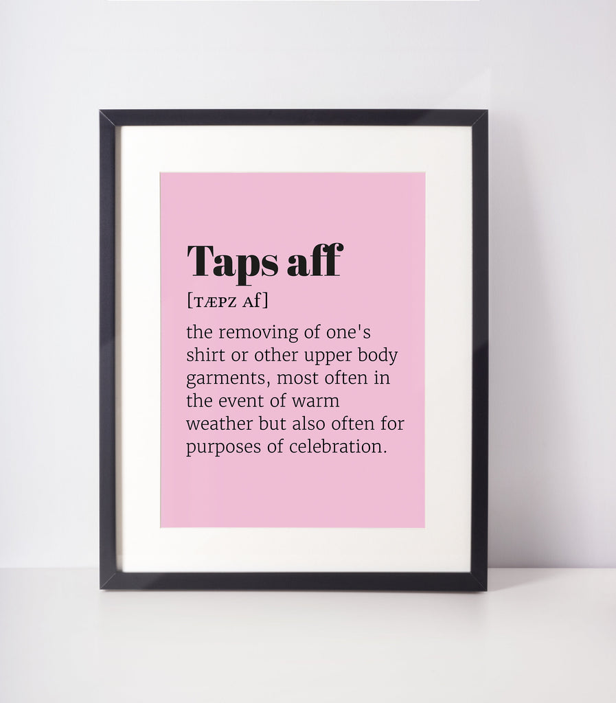 Taps Aff Choose Your Colour UNFRAMED PRINT Scots Room Decor Home Minim ...